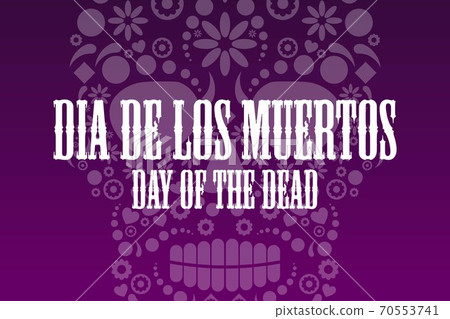 Inscription Day of the Dead in Spanish. Dia de... - Stock Illustration ...