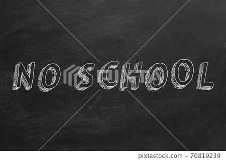 NO SCHOOL - Stock Illustration [70819239] - PIXTA