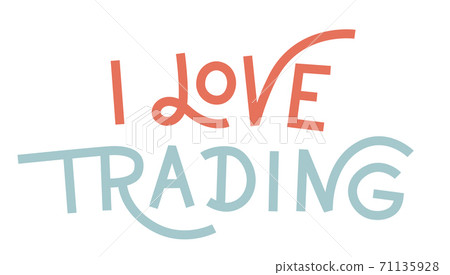 I love trading handwritten monoline handwritten... - Stock Illustration ...