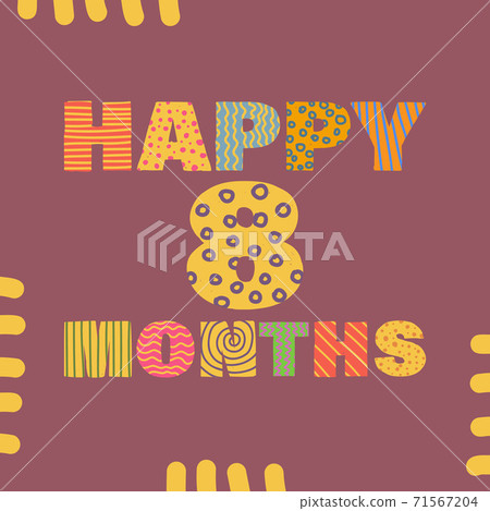 Happy 8 months. Congratulatory lettering... - Stock Illustration ...