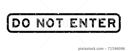 Grunge black do not enter word square rubber... - Stock Illustration ...