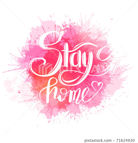 Stay home. Handwriting brush lettering with... - Stock Illustration ...
