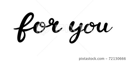 for you handwriting - Stock Illustration [72130666] - PIXTA