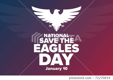 National Save the Eagles Day. January 10.... - Stock Illustration ...