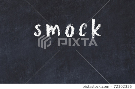 Black chalkboard with inscription smock on in - Stock Illustration ...