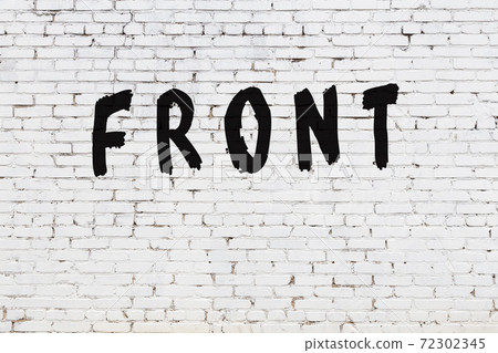 Word front painted on white brick wall - Stock Illustration [72302345 ...