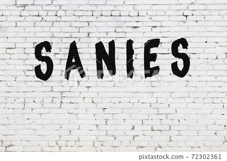 Word sanies painted on white brick wall - Stock Illustration [72302361 ...