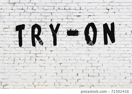 Word try-on painted on white brick wall - Stock Illustration [72302438 ...