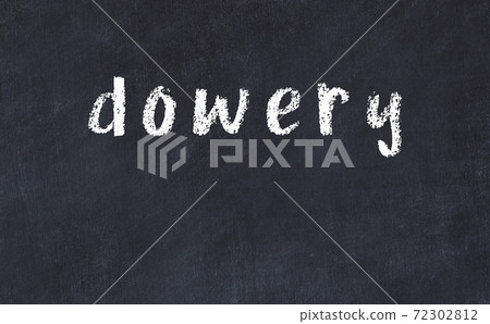 Black chalkboard with inscription dowery on in - Stock Illustration ...