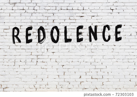 Word redolence painted on white brick wall - Stock Illustration ...