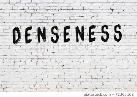Word denseness painted on white brick wall - Stock Illustration ...