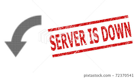 Grunge Server Is Down Seal and Halftone Dotted... - Stock Illustration ...