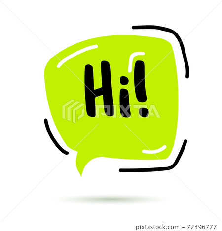 Hi. Bubble talk phrases. Hand drawn doodle... - Stock Illustration ...