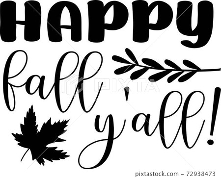 Happy fall y all on the white background.... - Stock Illustration ...