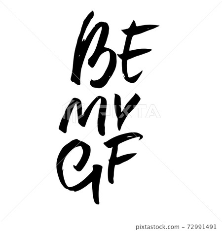 Be my GF text. Valentine s typography. Vector... - Stock Illustration ...