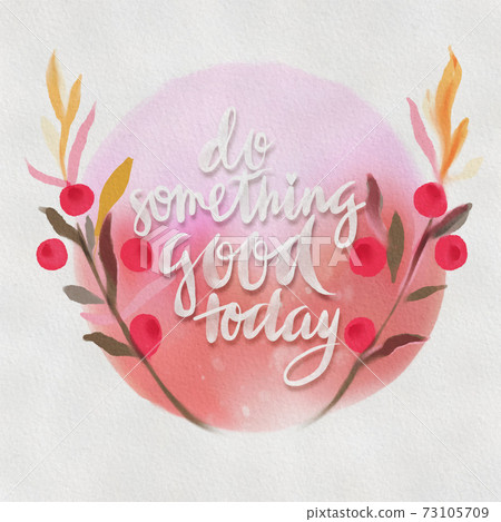 Do something good today, Vector watercolor... - Stock Illustration ...