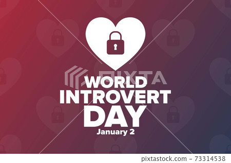 World Introvert Day. January 2. Holiday... - Stock Illustration ...