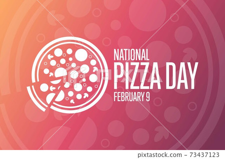 National Pizza Day. February 9. Holiday... - Stock Illustration ...
