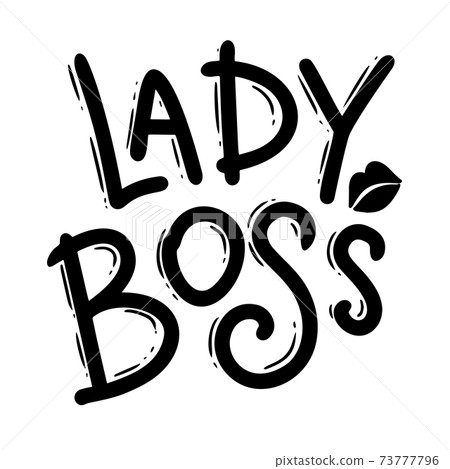 Lady boss. Lettering phrase for postcard,... - Stock Illustration ...