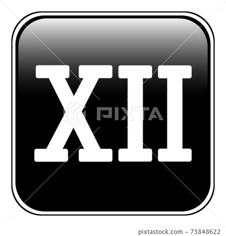 Roman numeral twelve. - Stock Illustration [73848622] - PIXTA