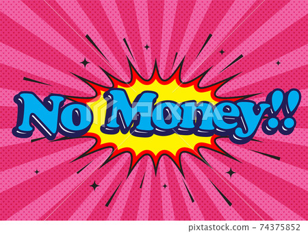 The word "no money" American pop style NO Money... - Stock Illustration ...
