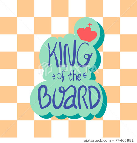 King of the board hand drawn vector lettering. - Stock Illustration ...