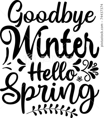 Goodbye Winter Hello Spring - Stock Illustration [74437374] - PIXTA