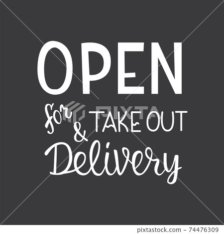 Open for take out, delivery- lettering, quote... - Stock Illustration ...