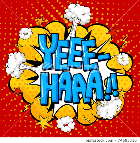 YEE-HAA wording comic speech bubble on burst - Stock Illustration ...