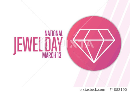 National Jewel Day. March 13. Holiday concept.... - Stock Illustration ...