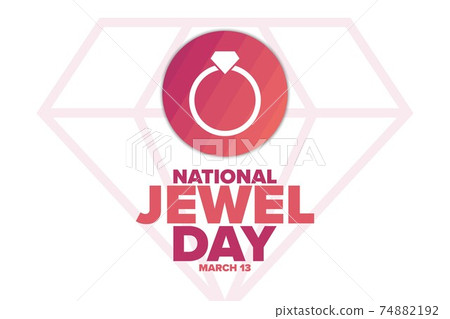 National Jewel Day. March 13. Holiday concept.... - Stock Illustration ...