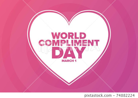 World Compliment Day. March 1. Holiday concept.... - Stock Illustration ...