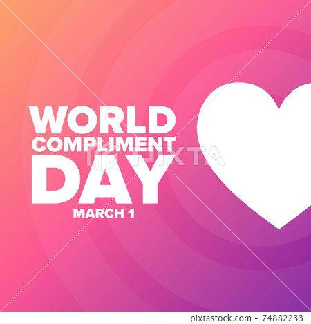 World Compliment Day. March 1. Holiday concept.... - Stock Illustration ...