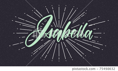 Isabella Name Vector Typography with Starburst - Stock Illustration ...