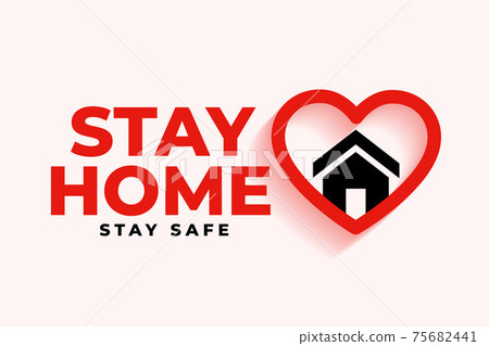 stay home background with heart and house symbol - Stock Illustration ...