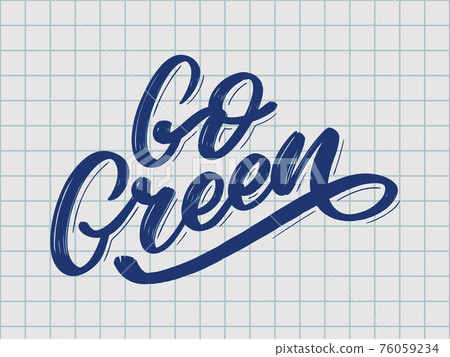 Go Green label, trendy brush lettering,... - Stock Illustration ...