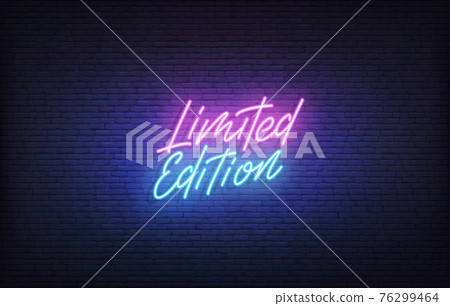 Limited Edition neon sign. Glowing neon... - Stock Illustration ...