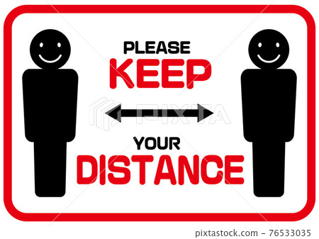 KEEP DISTANCE 請禮貌詢問英文社交距離標誌 Smile-插圖素材 [76533035] - PIXTA圖庫