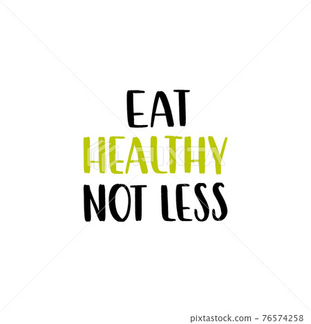 Healthy nutrition inspirational quote.... - Stock Illustration ...