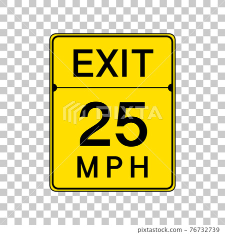 Exit 25 MPH sign isolated on transparent... - Stock Illustration ...