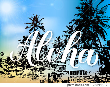 Aloha calligraphy lettering on bright... - Stock Illustration [76894397 ...