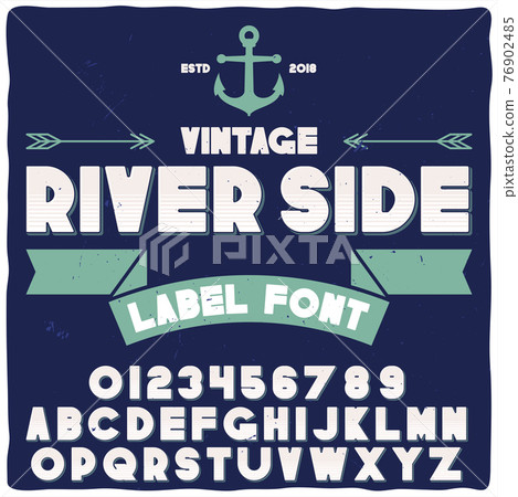 Original label typeface named "River Side".... - Stock Illustration ...