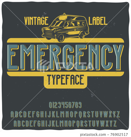Original label typeface named "Emergency". Good... - Stock Illustration ...