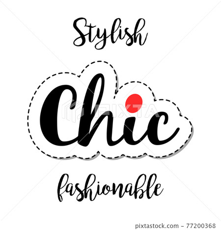 Fashion patch element chic lettering - Stock Illustration [77200368 ...