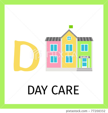 Alphabet card with day care building - Stock Illustration [77208332 ...