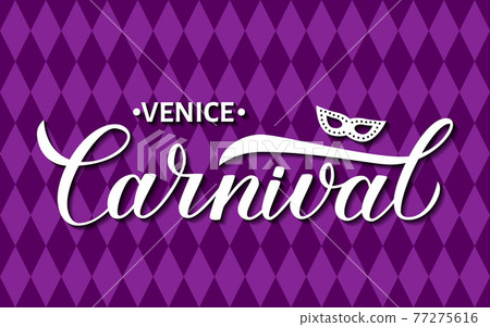 Venice carnival poster. Carnival calligraphy... - Stock Illustration ...