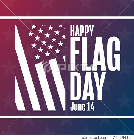 Happy Flag Day. June 14. Holiday concept.... - Stock Illustration ...