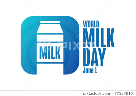World Milk Day. June 1. Holiday concept.... - Stock Illustration ...