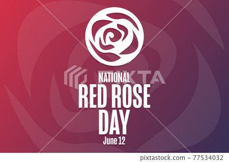 National Red Rose Day. June 12. Holiday... - Stock Illustration ...
