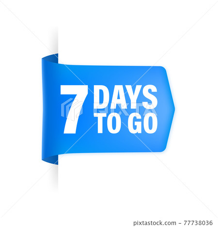 7 Days to go poster in flat style. Vector... - Stock Illustration ...